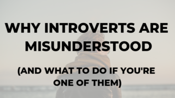 Why introverts are misunderstood (and what to do if you're one of them ...